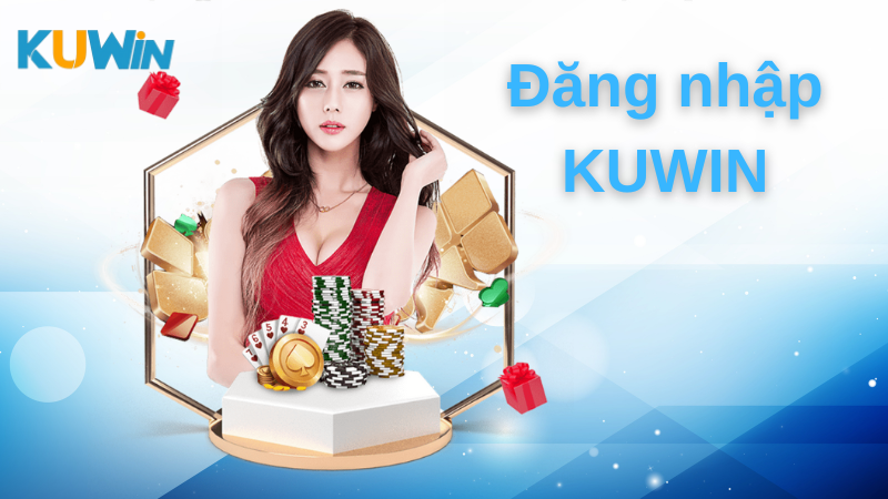Hướng dẫn đăng nhập KUWIN - Truy cập dễ dàng vào tài khoản của bạn ...